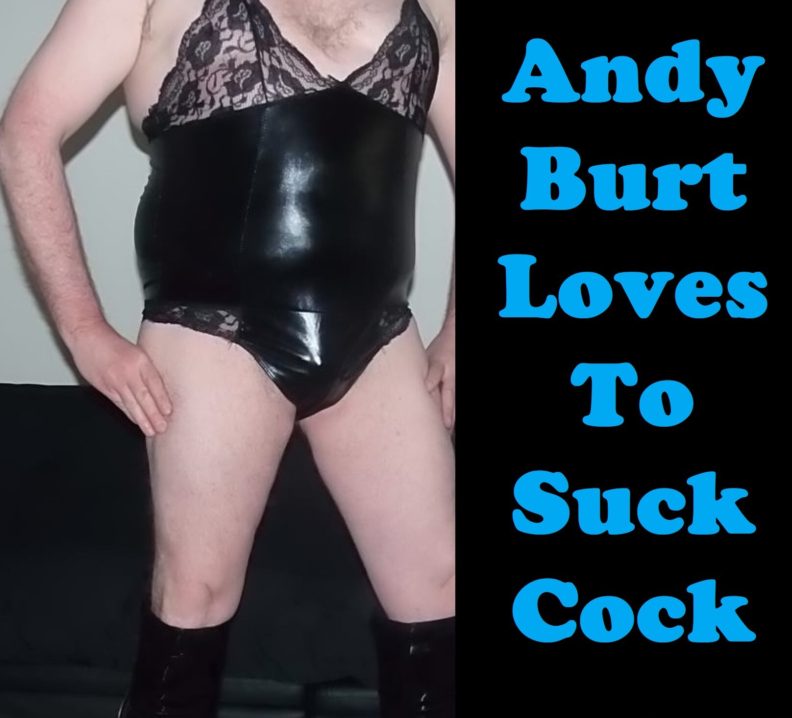 Andy Burt Is A Sissy Cocksucker Photo 13